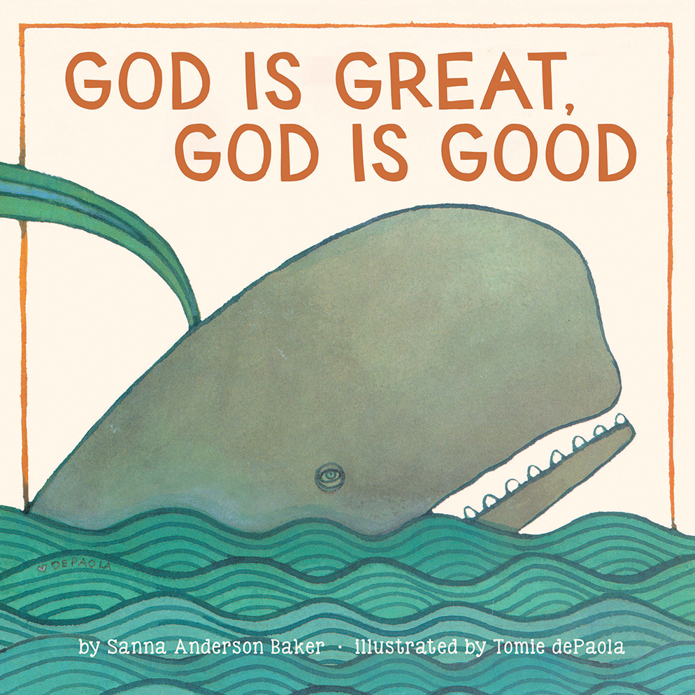God Is Great, God Is Good by Sanna Anderson Baker | Goodreads