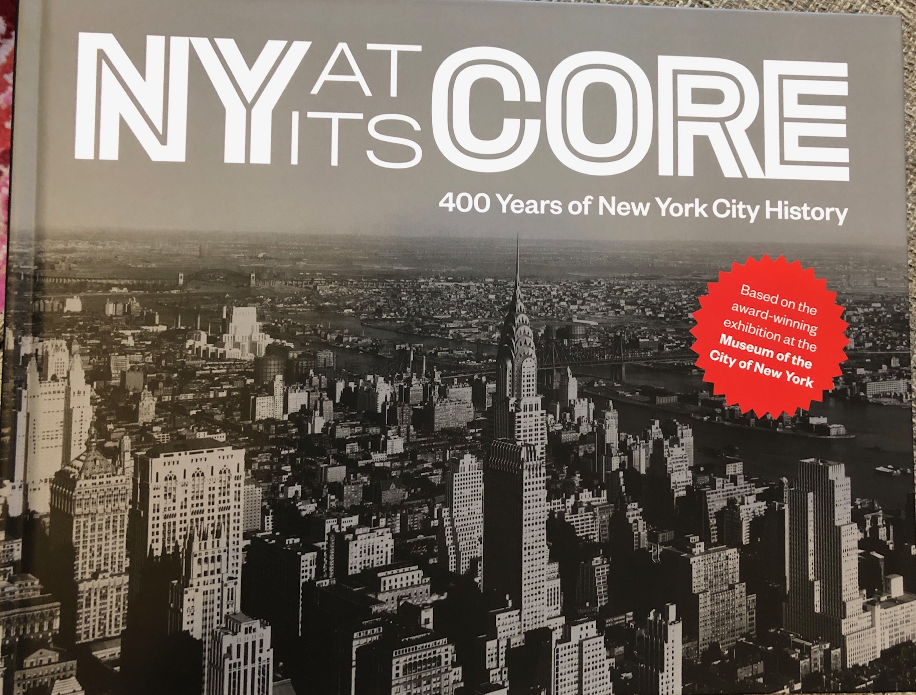 NY At Its Core: 400 Years of New York City History by Museum of the ...