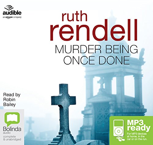 Murder Being Once Done: 7 by Ruth Rendell | Goodreads