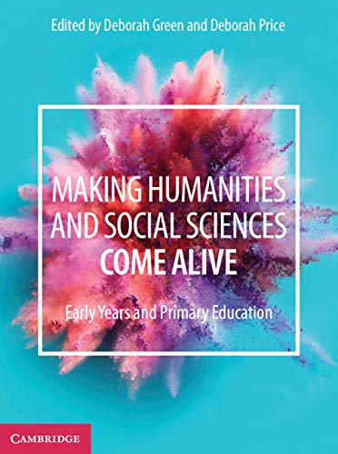 Making Humanities and Social Sciences Come Alive: Early Years and ...