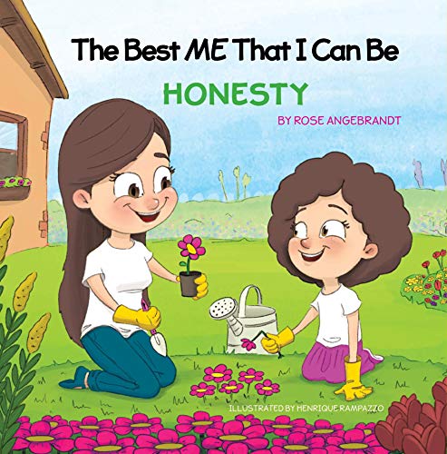 Honesty: The Best Me That I Can Be by Rose Angebrandt | Goodreads