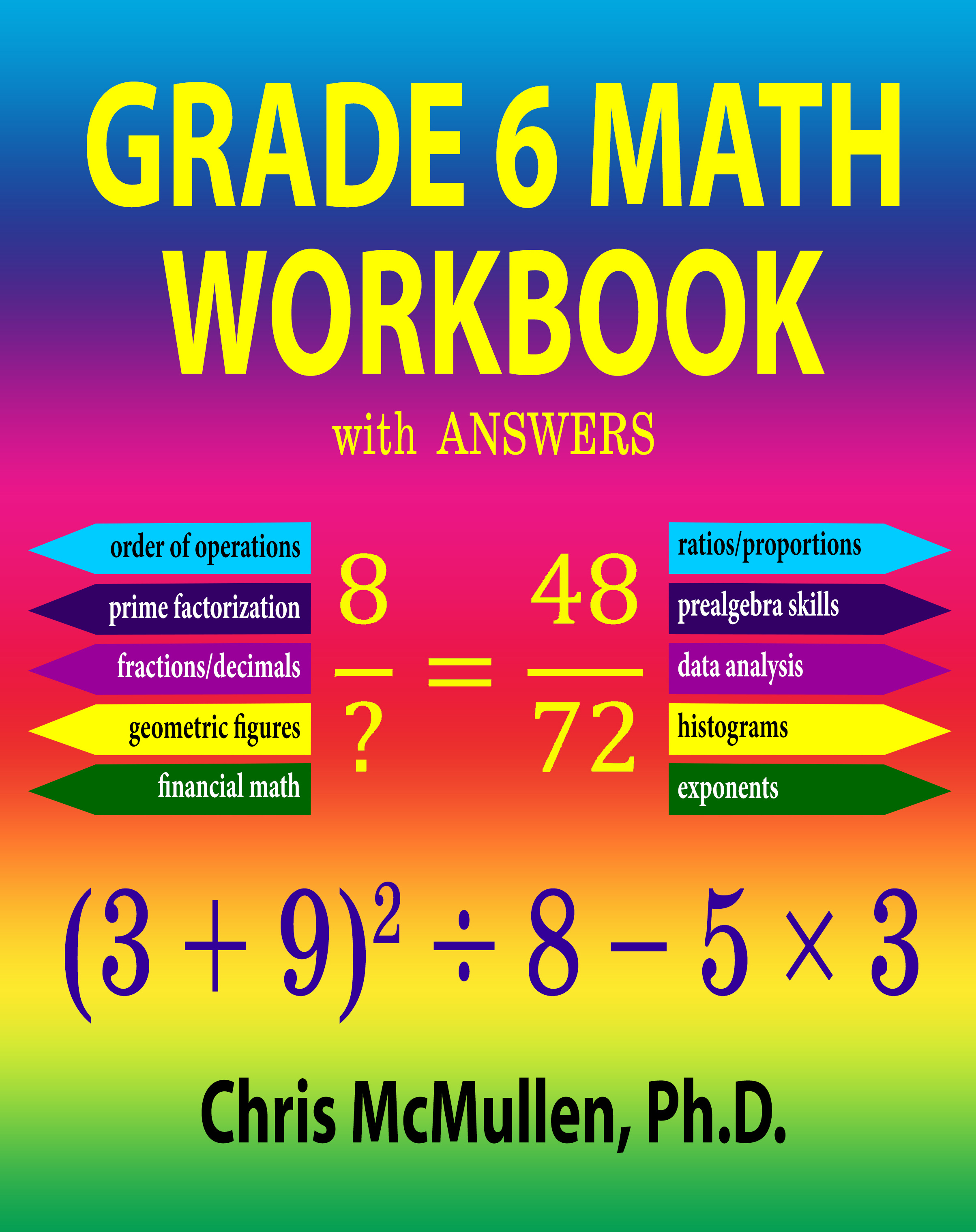 Grade 6 Math Workbook With Answers By Chris McMullen Goodreads