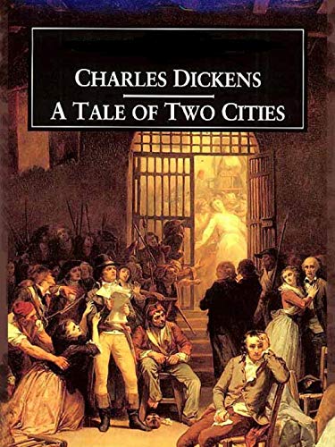 A Tale of Two Cities - Charles Dickens: Annotated by Charles Dickens ...