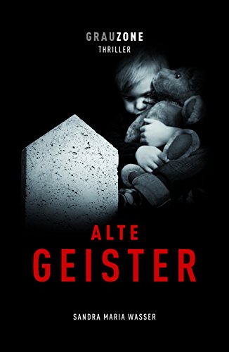 Alte Geister: Grauzone by Sandra Maria Wasser | Goodreads
