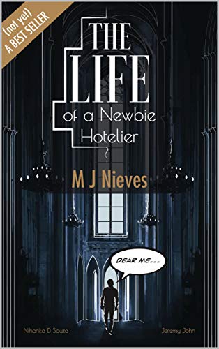 The Life of a Newbie Hotelier: A Looking Glass into the Internship of a ...