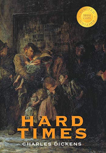 Hard Times (1000 Copy Limited Edition) by Charles Dickens | Goodreads