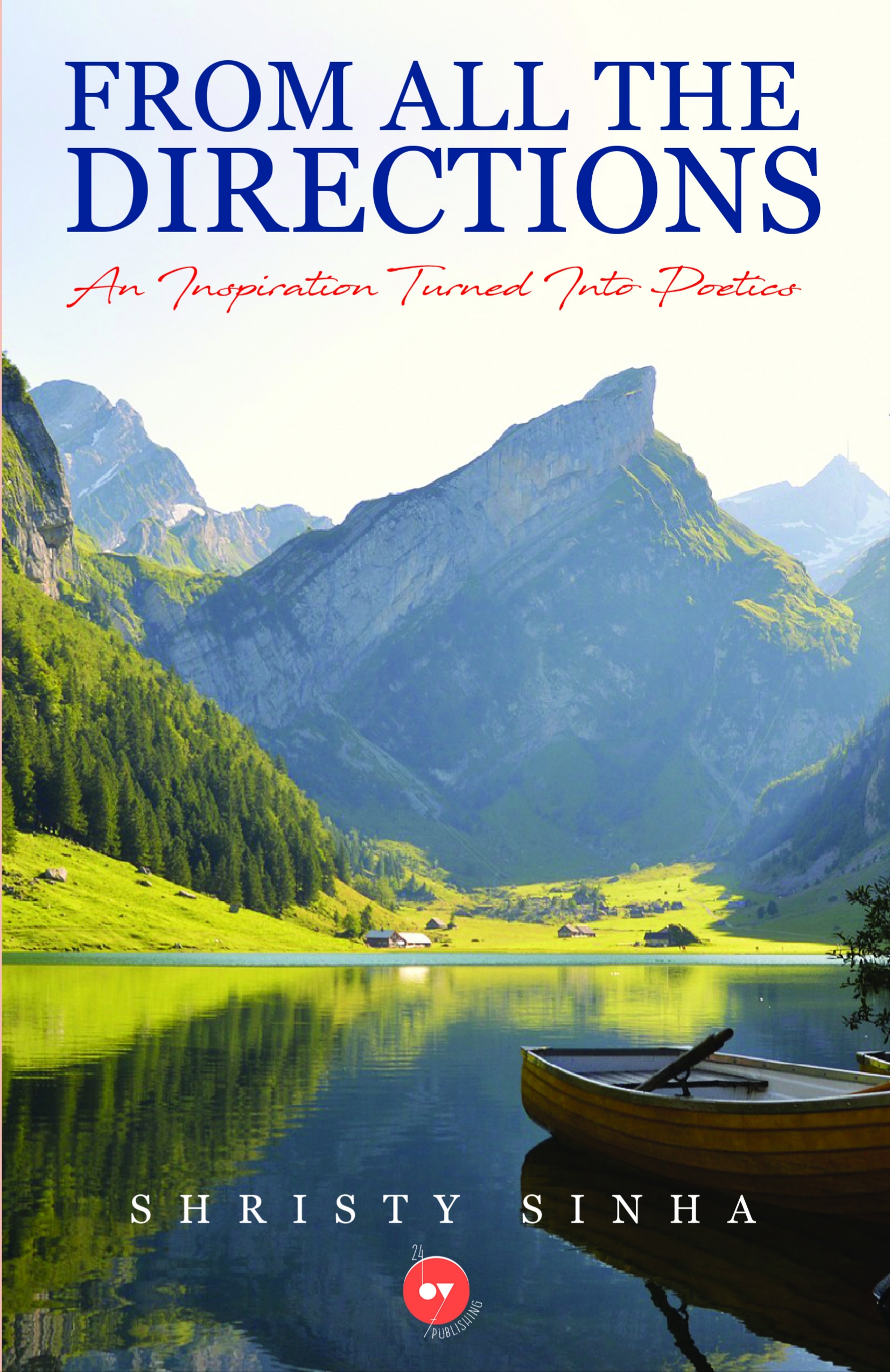 From All The Directions- An inspiration turned into poetics by Shristy ...