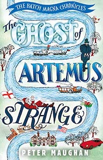 The Ghost of Artemus Strange by Peter Maughan | Goodreads