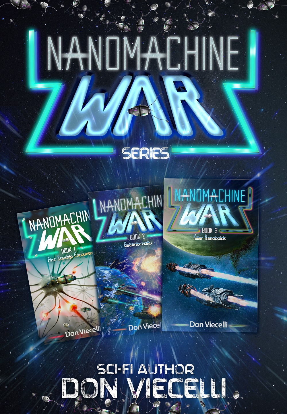 Nanomachine War Series, Books 1-3 by Don Viecelli | Goodreads