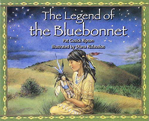 The Legend of the Bluebonnet by Pat Cusick Ripton | Goodreads
