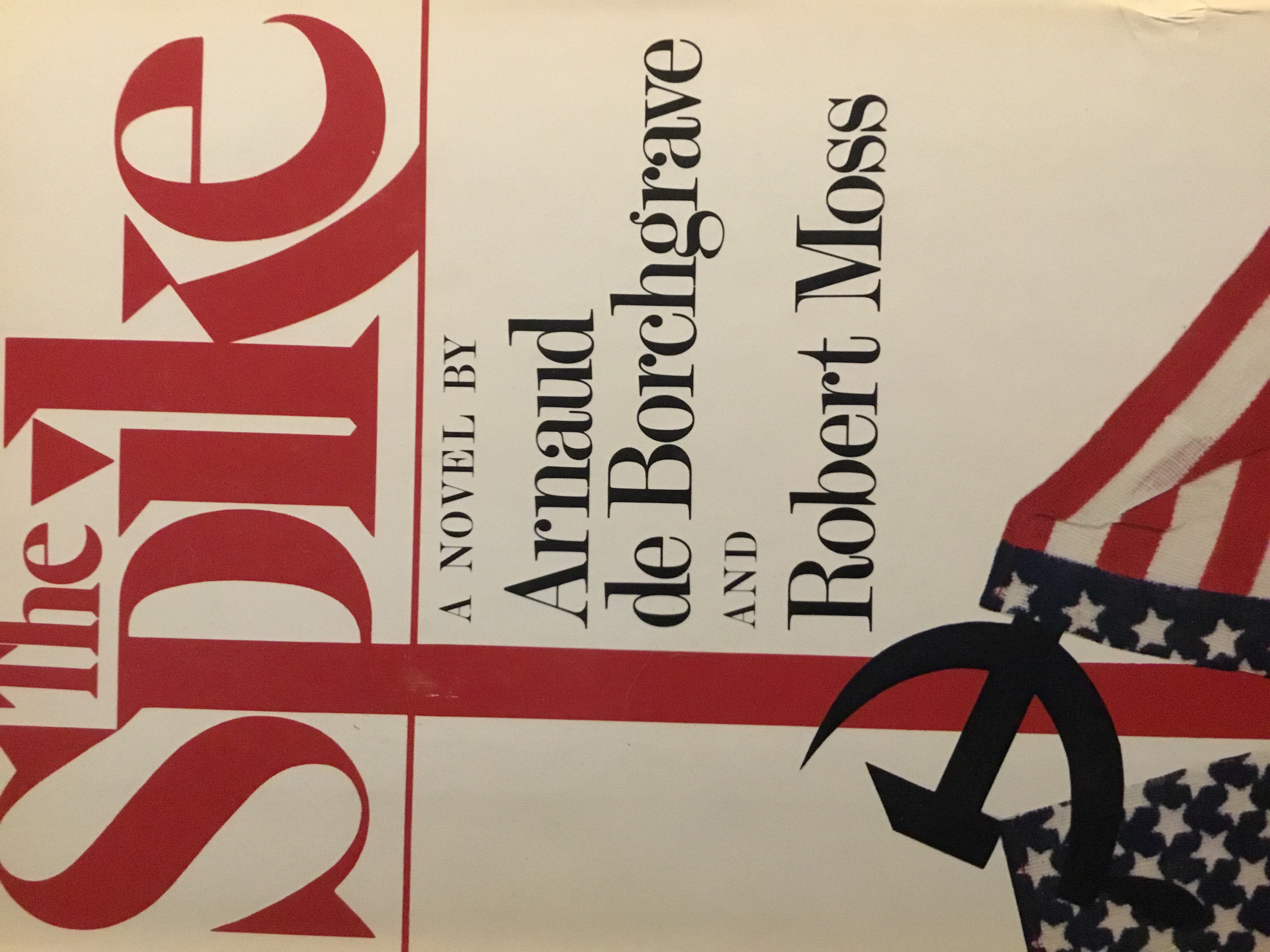 The Spike by Arnaud de Borchgrave | Goodreads