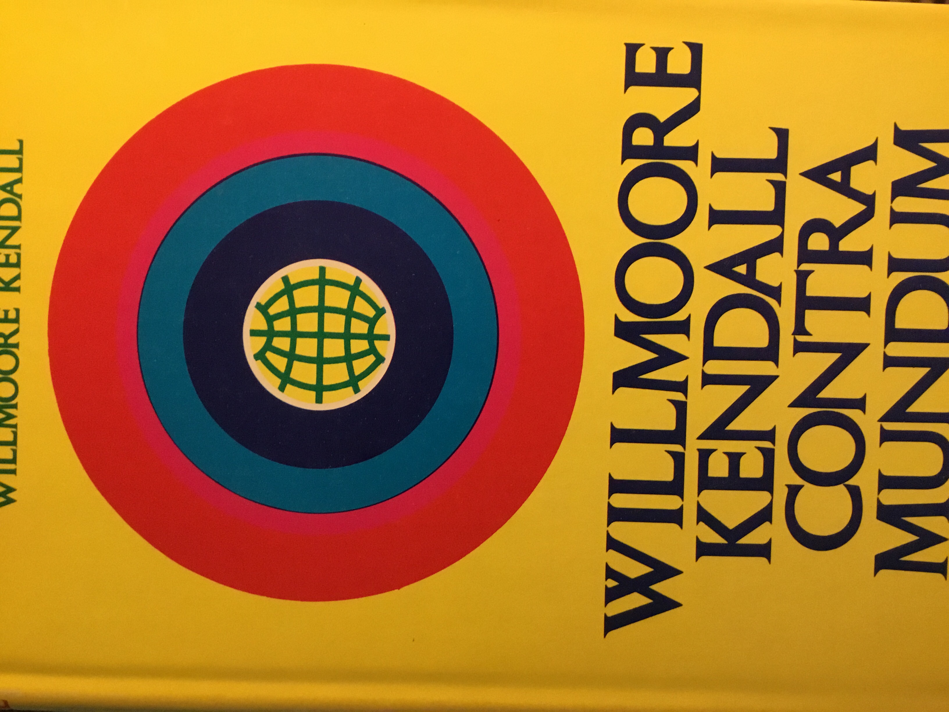 Willmoore Kendall Contra Mundum by Willmoore Kendall | Goodreads