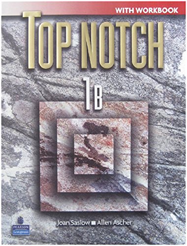 Top Notch Level 1 Split B with Workbook & CD by Joan M. Saslow | Goodreads