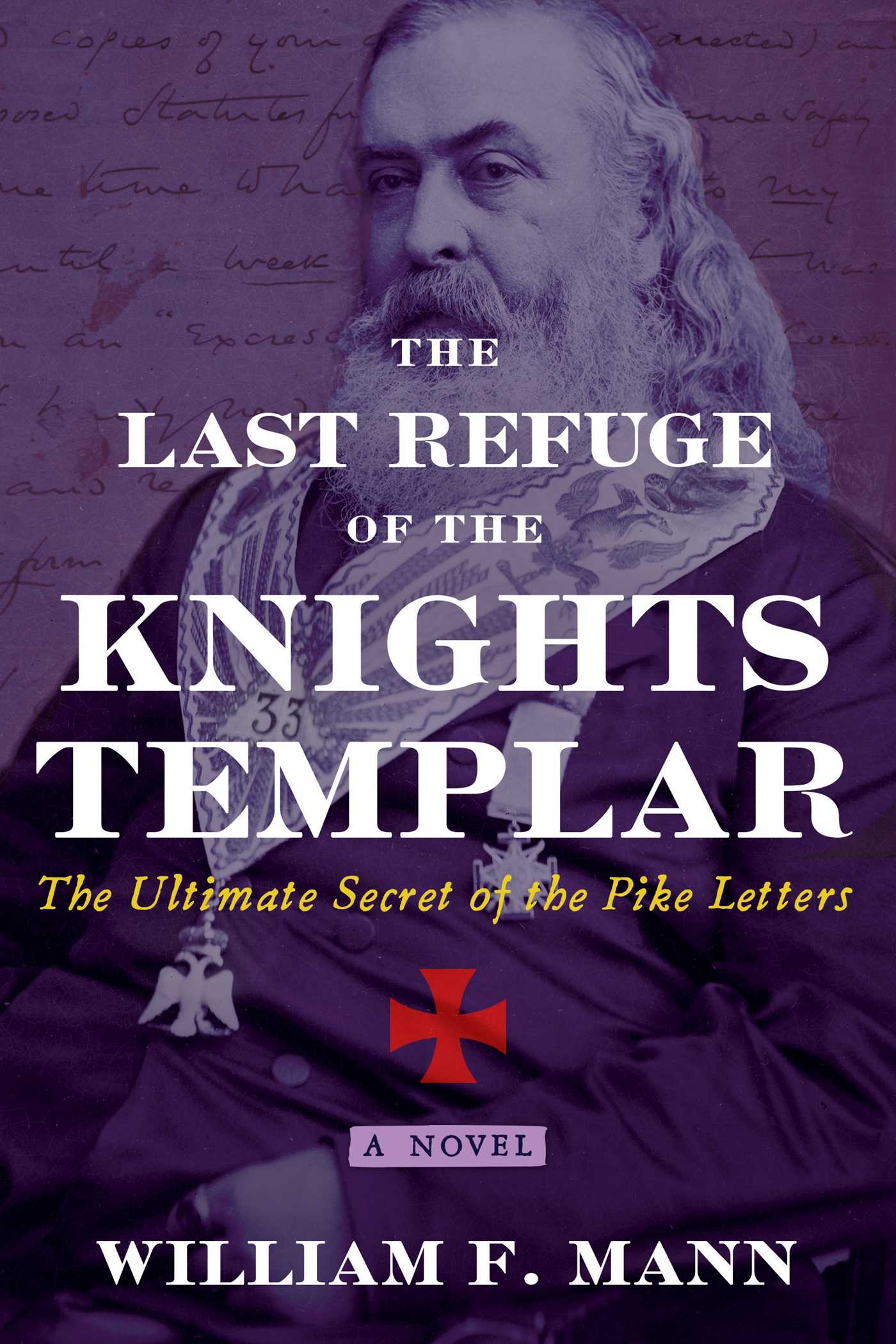 The Last Refuge of the Knights Templar: The Ultimate Secret of the Pike ...