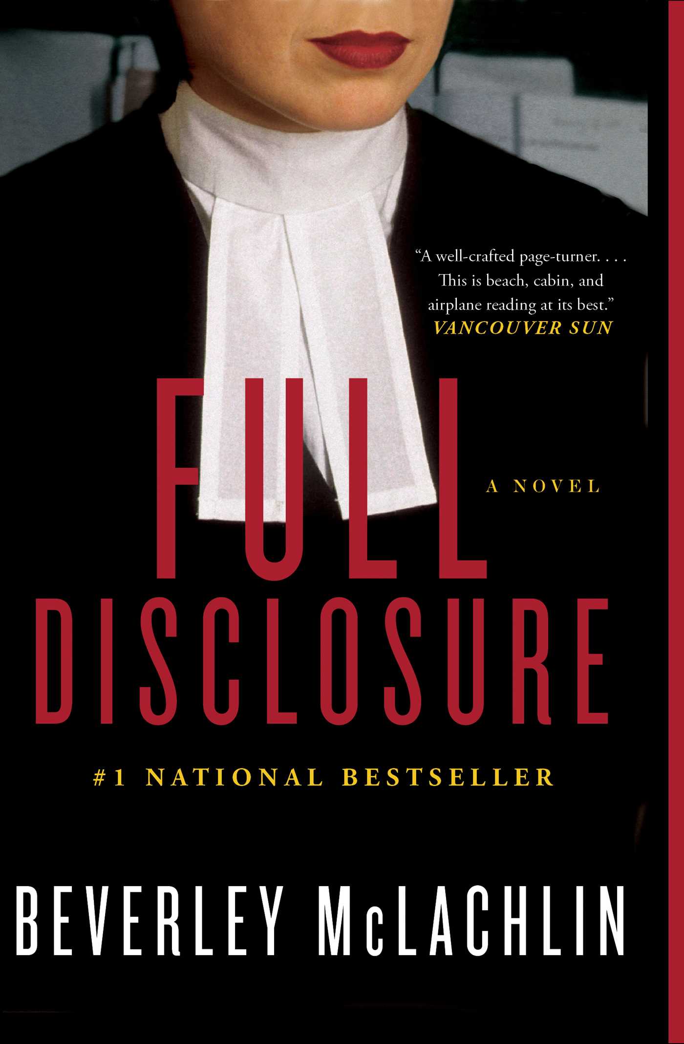 Full Disclosure: A Novel (1) by Beverley McLachlin | Goodreads