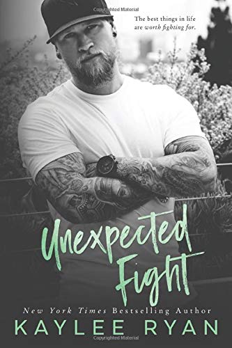 Unexpected Fight (Unexpected Arrivals) by Kaylee Ryan | Goodreads