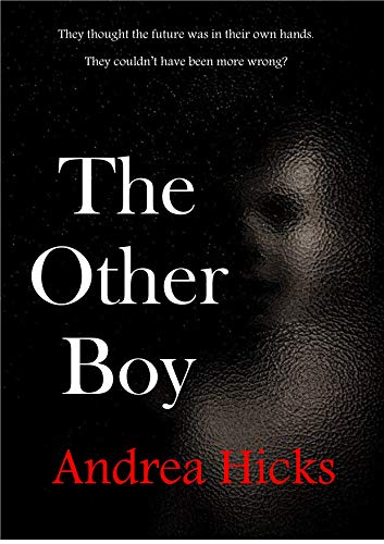 The Other Boy by Andrea Hicks | Goodreads