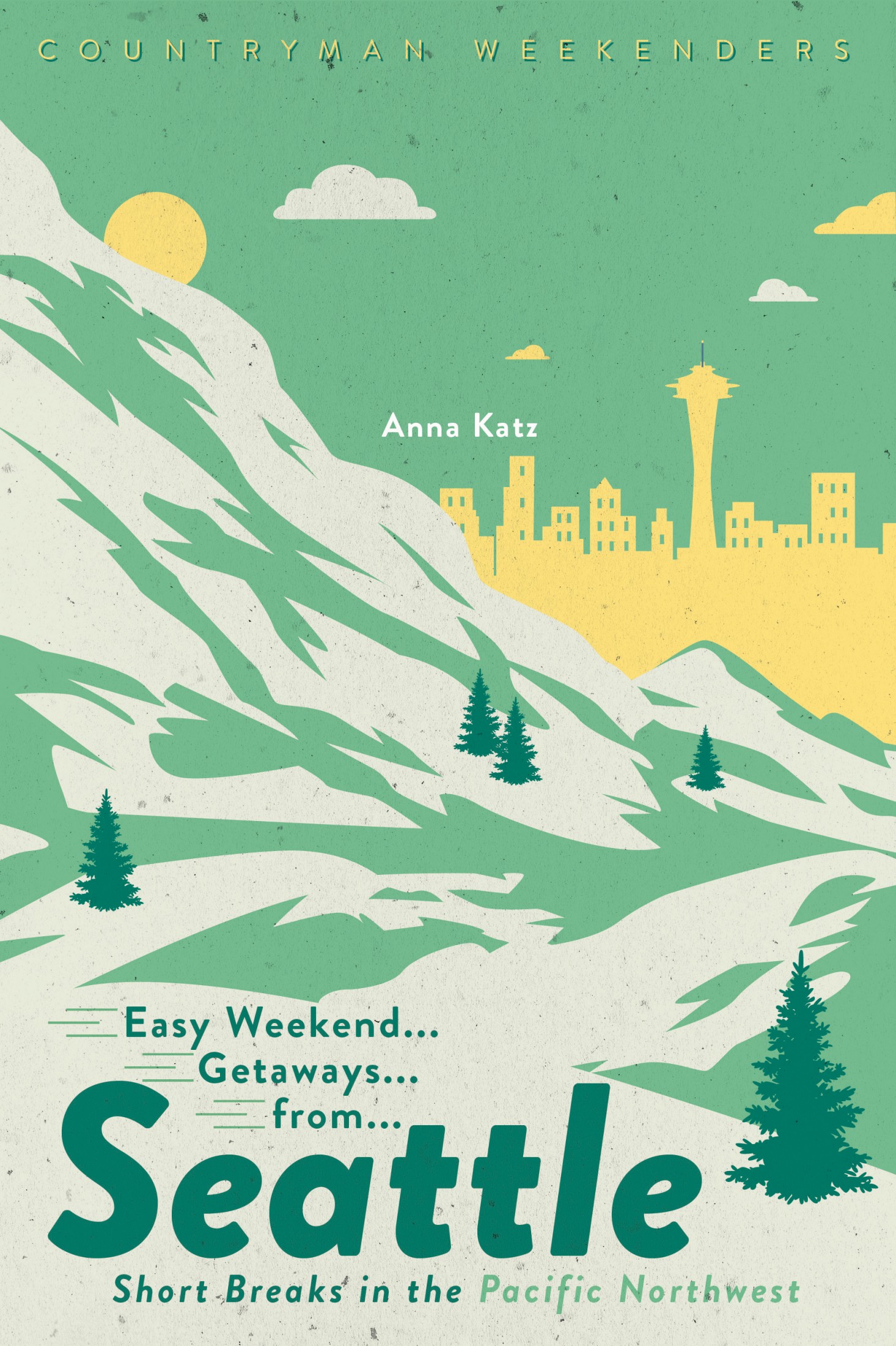 Easy Weekend Getaways from Seattle: Short Breaks in the Pacific ...