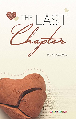 The last chapter by Dr. V. P. Aggarwal | Goodreads