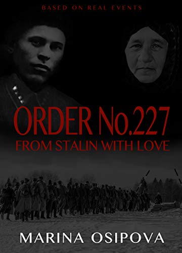 Order No.227. From Stalin With Love by Marina Osipova | Goodreads