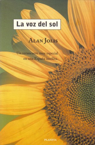 La Voz del Sol (Boulevard) by Alan Jolis | Goodreads