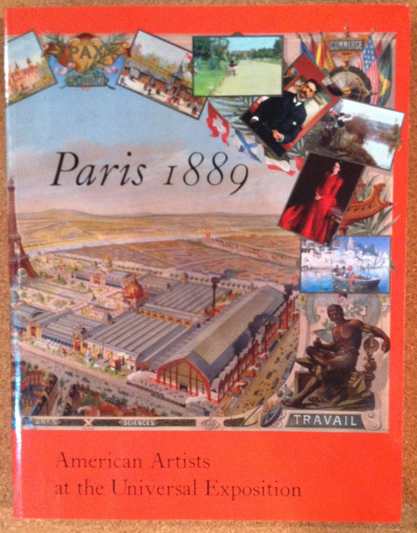 Paris 1889 American Artists at the Universal Exposition by Annette ...