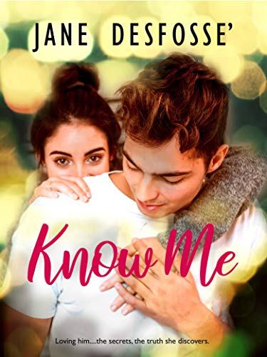 Know Me: Loving him...the secrets, the truth she discovers.-A Young ...