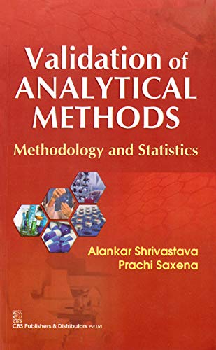 Validation Of Analytical Methods By Alankar Shrivastava Goodreads