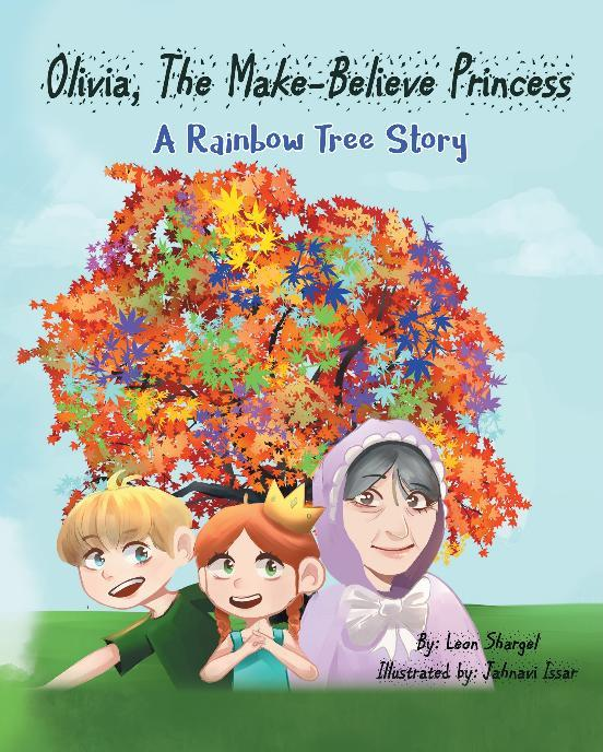 Olivia, The Make-Believe Princess: A Rainbow Tree Story by Leon Shargel ...