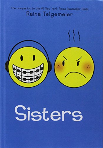 Sisters by Raina Telgemeier | Goodreads