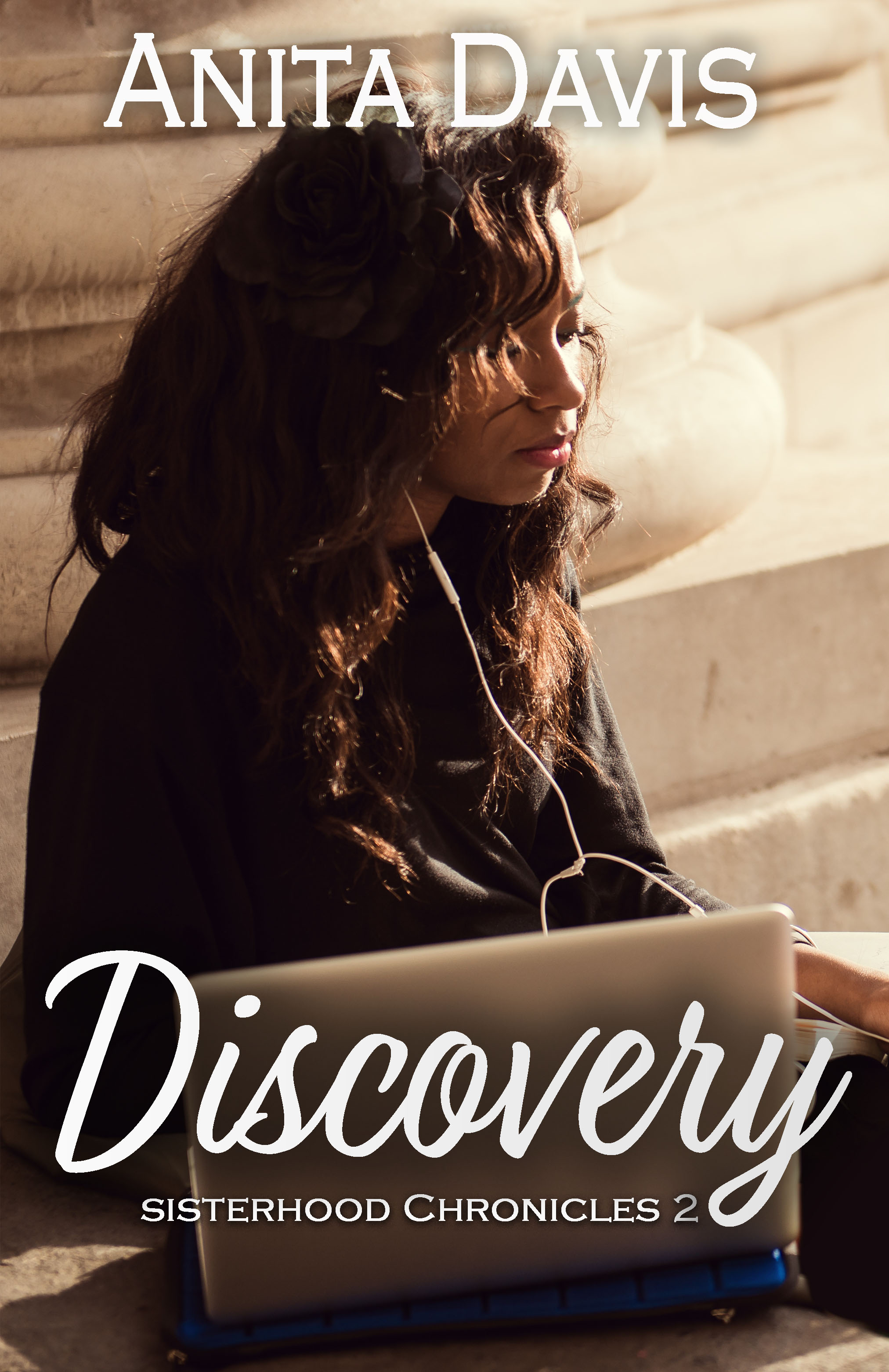 Discovery (The Sisterhood Chronicles #2) by Anita Davis | Goodreads