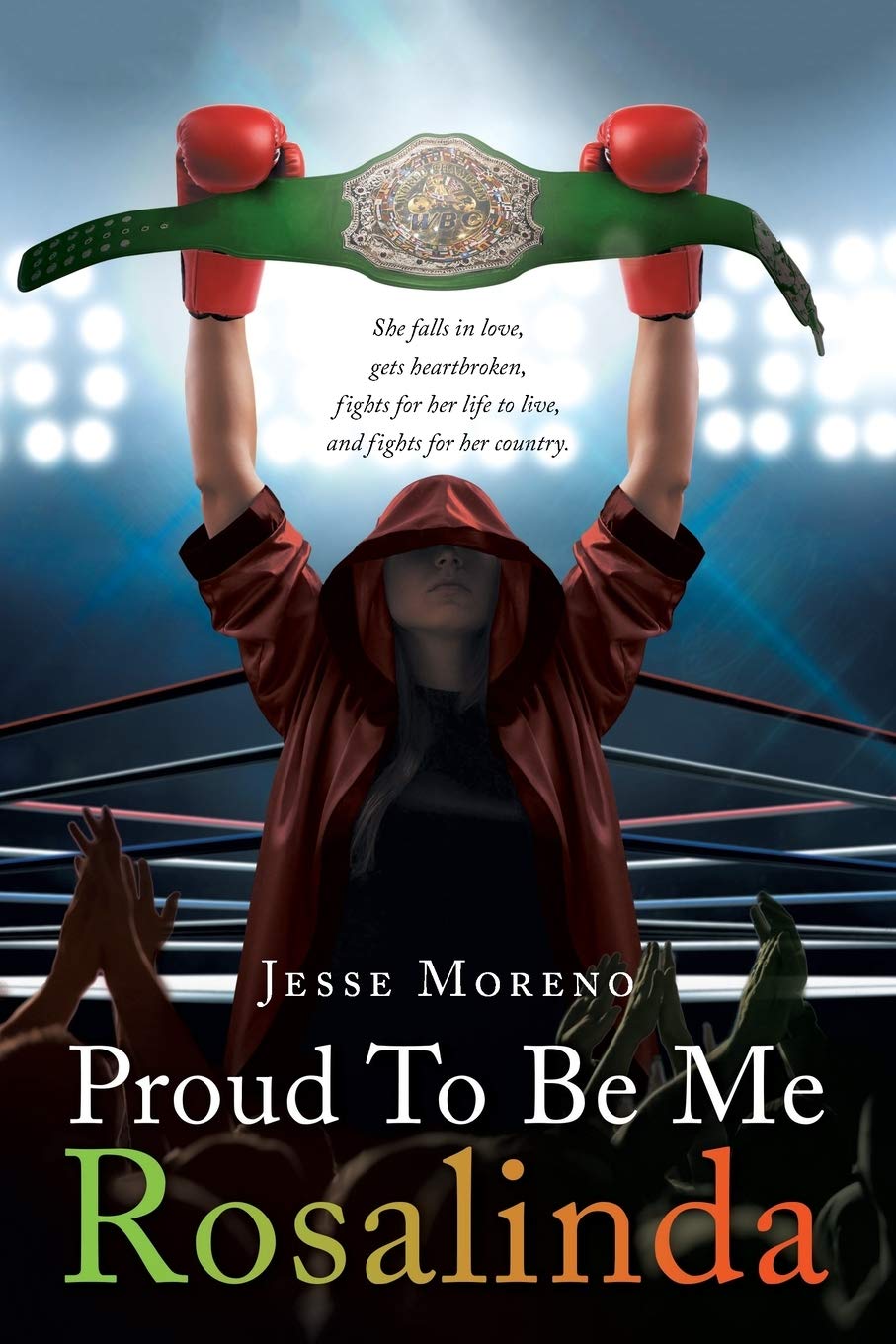 Proud to Be Me Rosalinda by Jesse Moreno | Goodreads