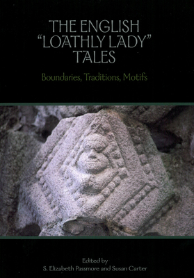 English 'Loathly Lady' Tales: Boundaries, Traditions, Motifs by S ...