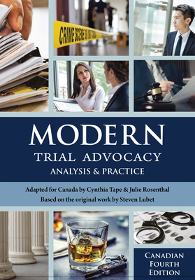 Modern Trial Advocacy: Analysis and Practice, Canadian Fourth Edition ...