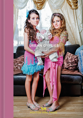 Urban Gypsies by Paul Wenham-Clarke | Goodreads