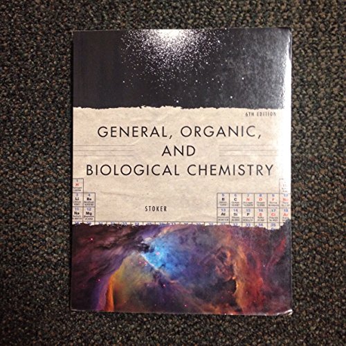 General, Organic, And Biological Chemistry 6th Edition by H. Stephen ...