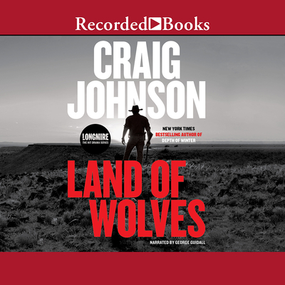 Land of Wolves (Longmire Mysteries (15)) by Craig Johnson | Goodreads
