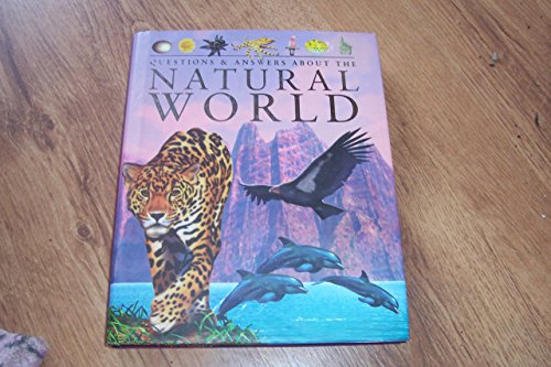 Questions & Answers about the Natural World by Unknown | Goodreads