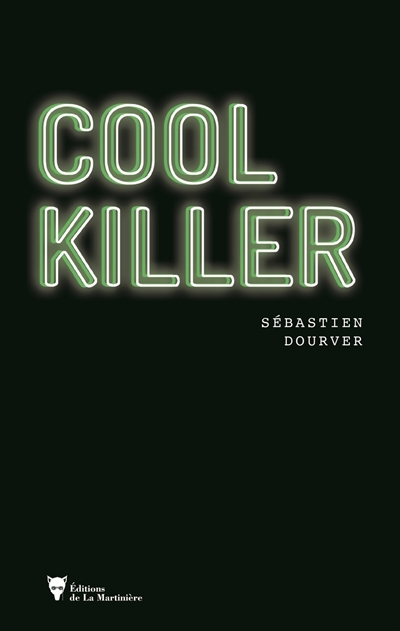 Cool killer by Sébastien Dourver | Goodreads