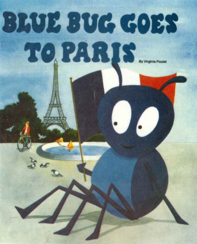 Blue Bug Goes to Paris (Blue Bug Books) by Virginia Poulet | Goodreads