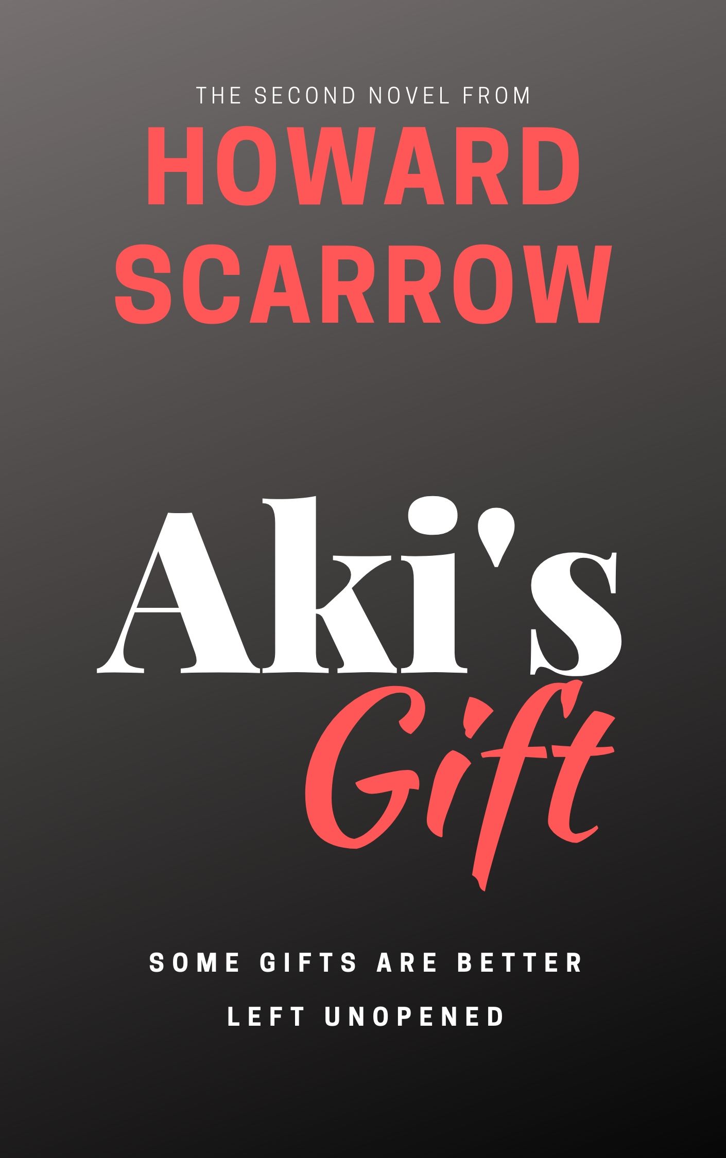 Aki's Gift by Howard Scarrow | Goodreads