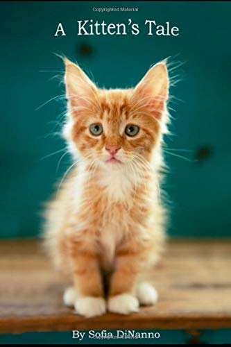 A Kitten's Tale: Fanta's Legacy by Sofia DiNanno | Goodreads