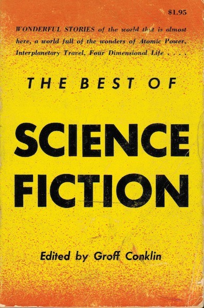 The Best of Science Fiction by Groff Conklin | Goodreads