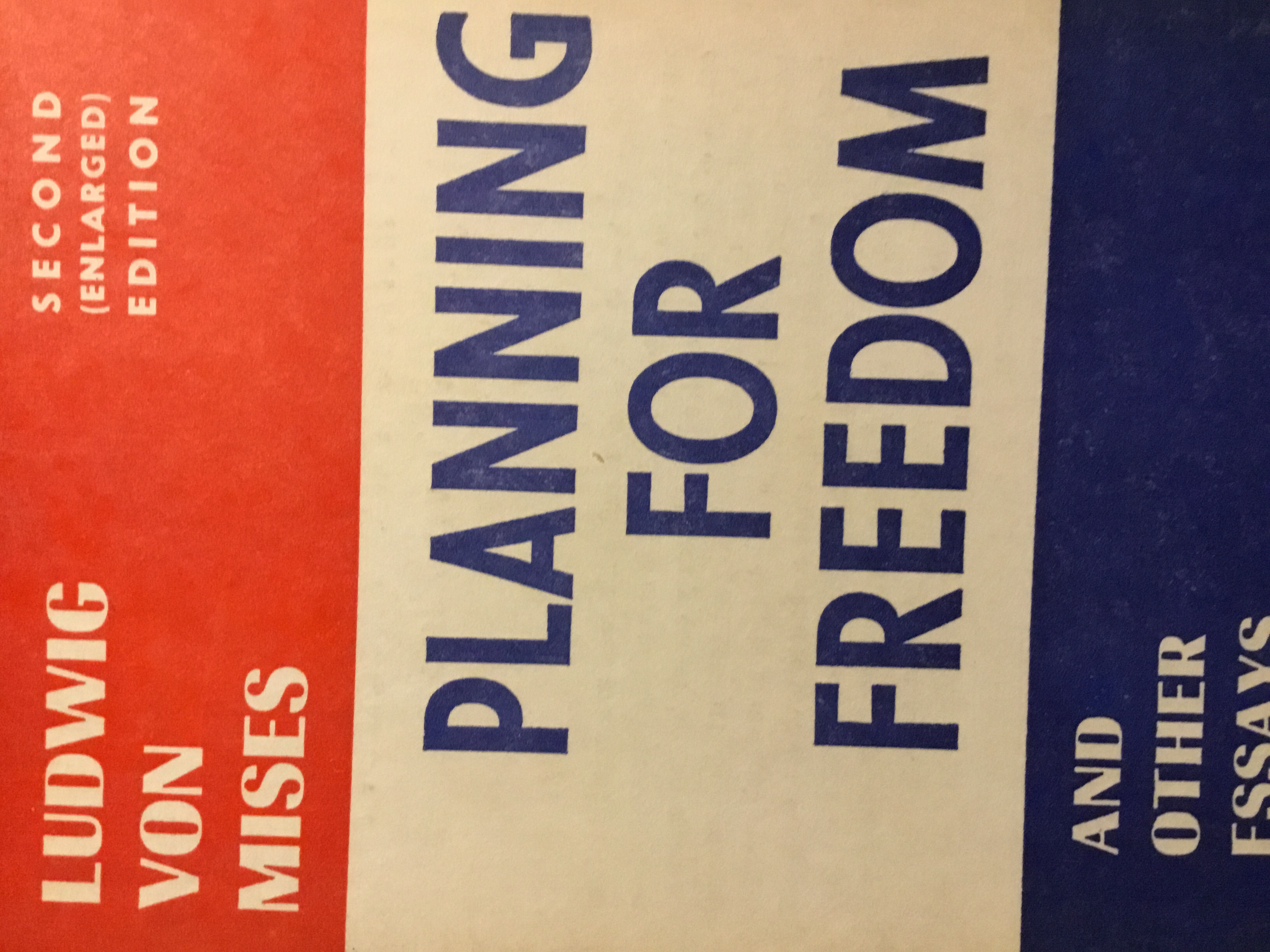 Planning for Freedom by Ludwig von Mises | Goodreads