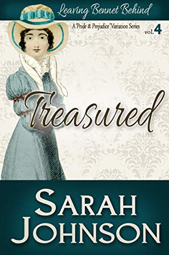 Treasured (Leaving Bennet Behind Book 4) by Sarah Johnson | Goodreads