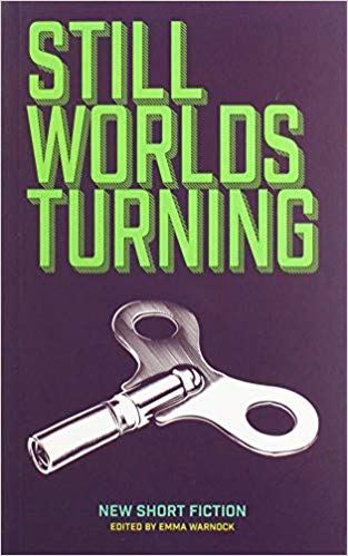 Still Worlds Turning by Emma Warnock | Goodreads