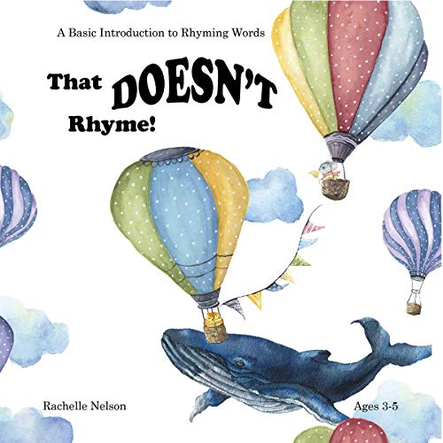 That DOESN'T Rhyme!: A Basic Introduction to Rhyming Words, Ages 3-5 by ...
