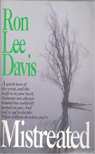 Mistreated by Ron Lee Davis | Goodreads