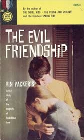 The Evil Friendship by Vin Packer | Goodreads