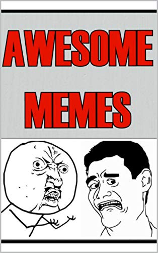 Memes: Funny Book Of Super Dank Memes - Work Memes Clean Memes by Eric ...